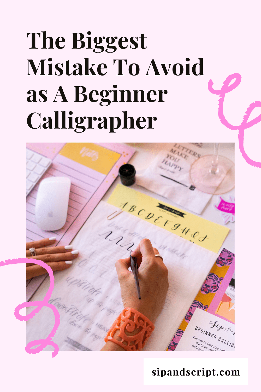 The Biggest Mistake To Avoid as a Beginner Calligrapher - Sip & Script